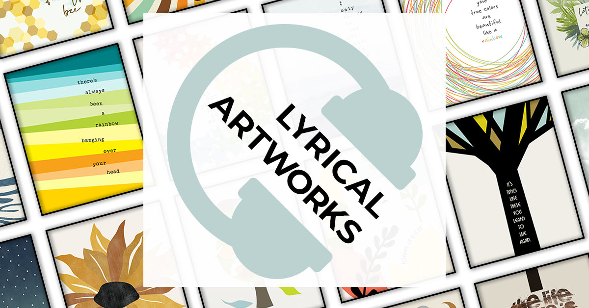 Modern song lyric art inspired by music. — Lyrical Artworks